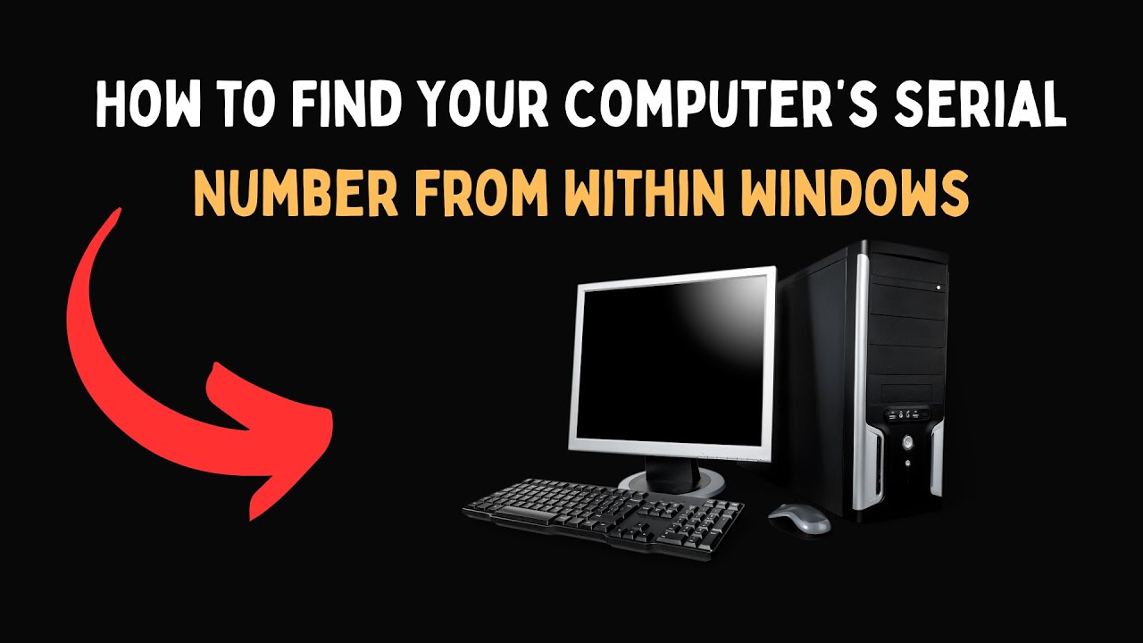 How to Find Your Computer’s Serial Number From Within Windows - YouTube