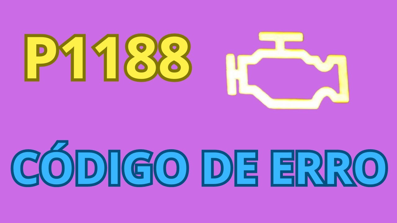 P1188 CÓDIGO DE ERRO 🚗🏎️ - YouTube