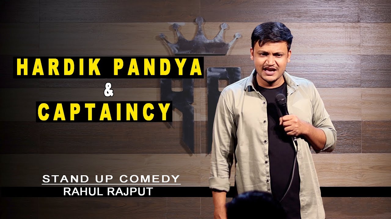 Hardik Pandya & Captaincy || Stand up Comedy by Rahul Rajput - YouTube