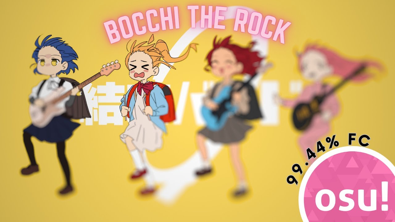 [osu!] Never Forget by KESSOKU BAND (BOCCHI THE ROCK!🤘EP12) Full Song ...