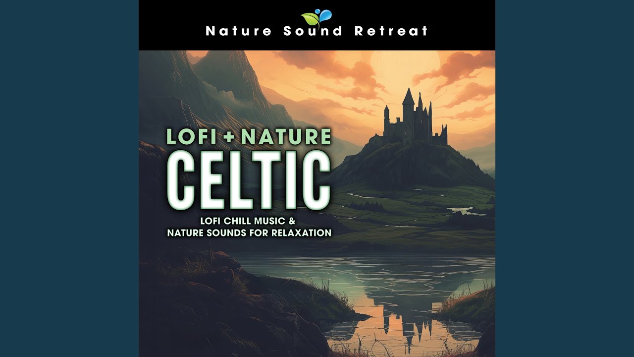 Mythical Celtic Night Chillout - Sounds of the Night with 432Hz Lofi ...