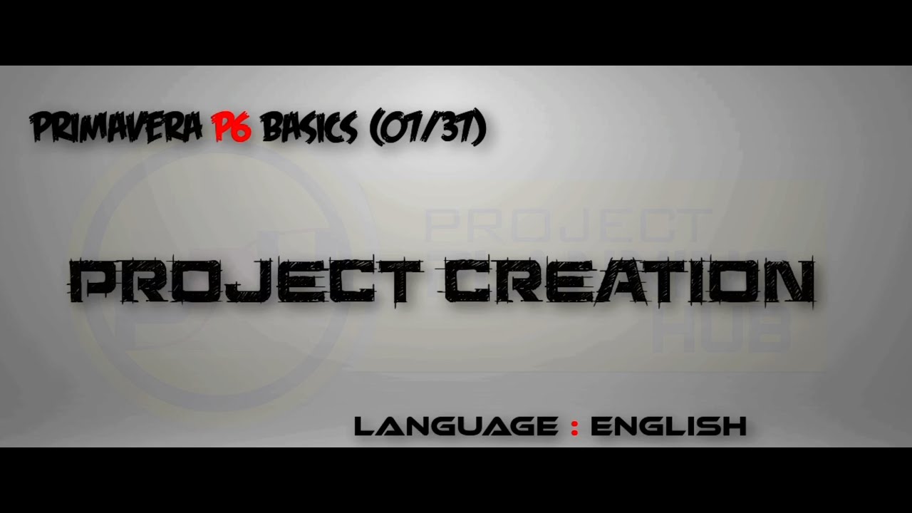 (07A/37)_English_Project Creation _ P6 Training - YouTube