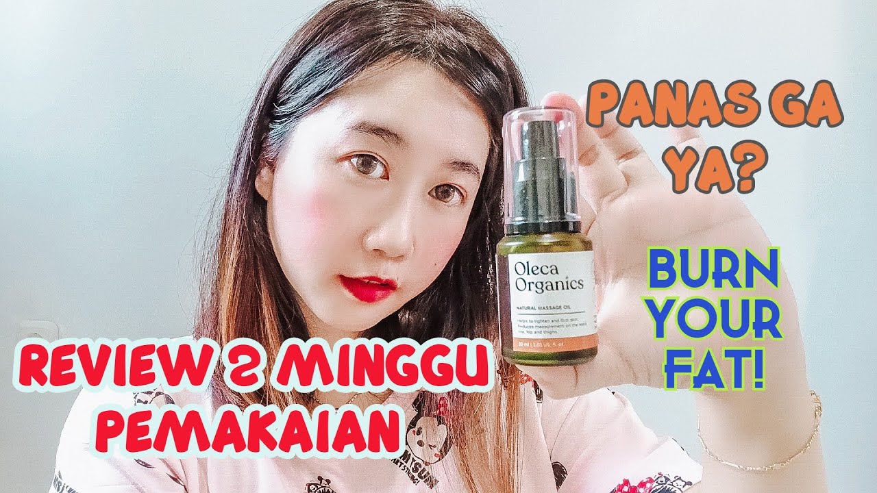 REVIEW OLECA ORGANICS SLIMMING OIL SETELAH DUA MINGGU! - YouTube