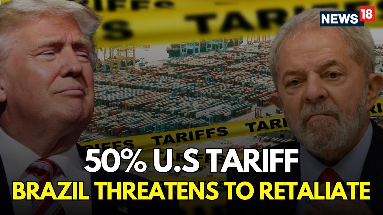 LIVE NOW: Trump’s 50% Brazil Tariff – Brazil Threatens Hit Back ...
