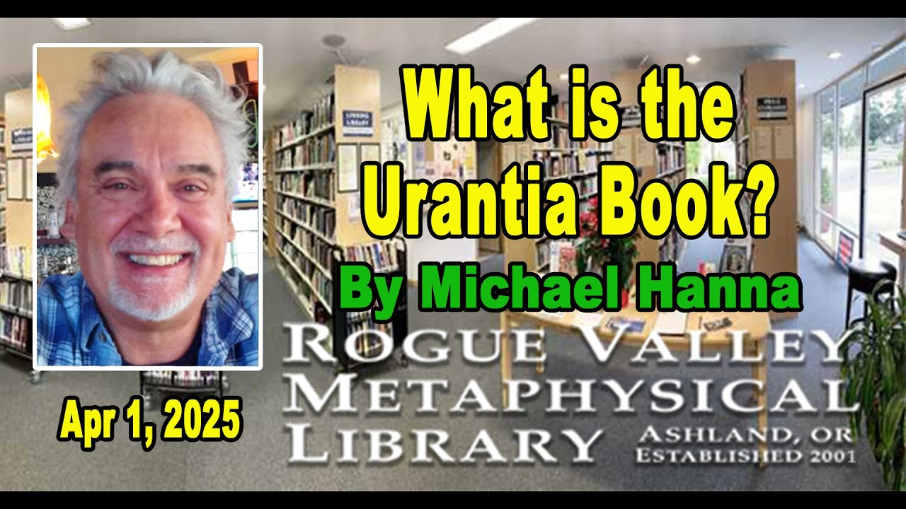 Michael Hanna: What is the Urantia Book? - YouTube