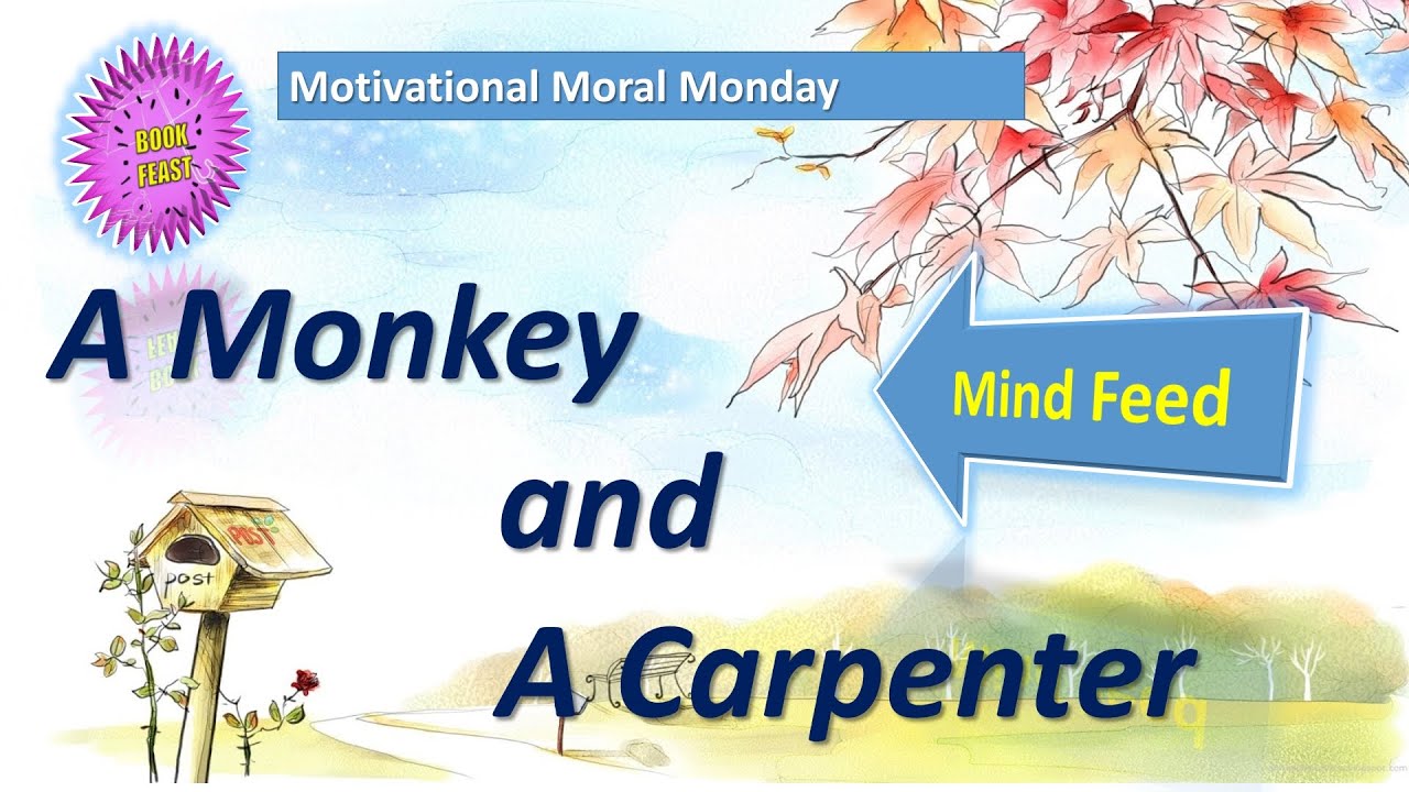 A Monkey and A Carpenter | Motivational Moral Monday | Tamil | Book ...