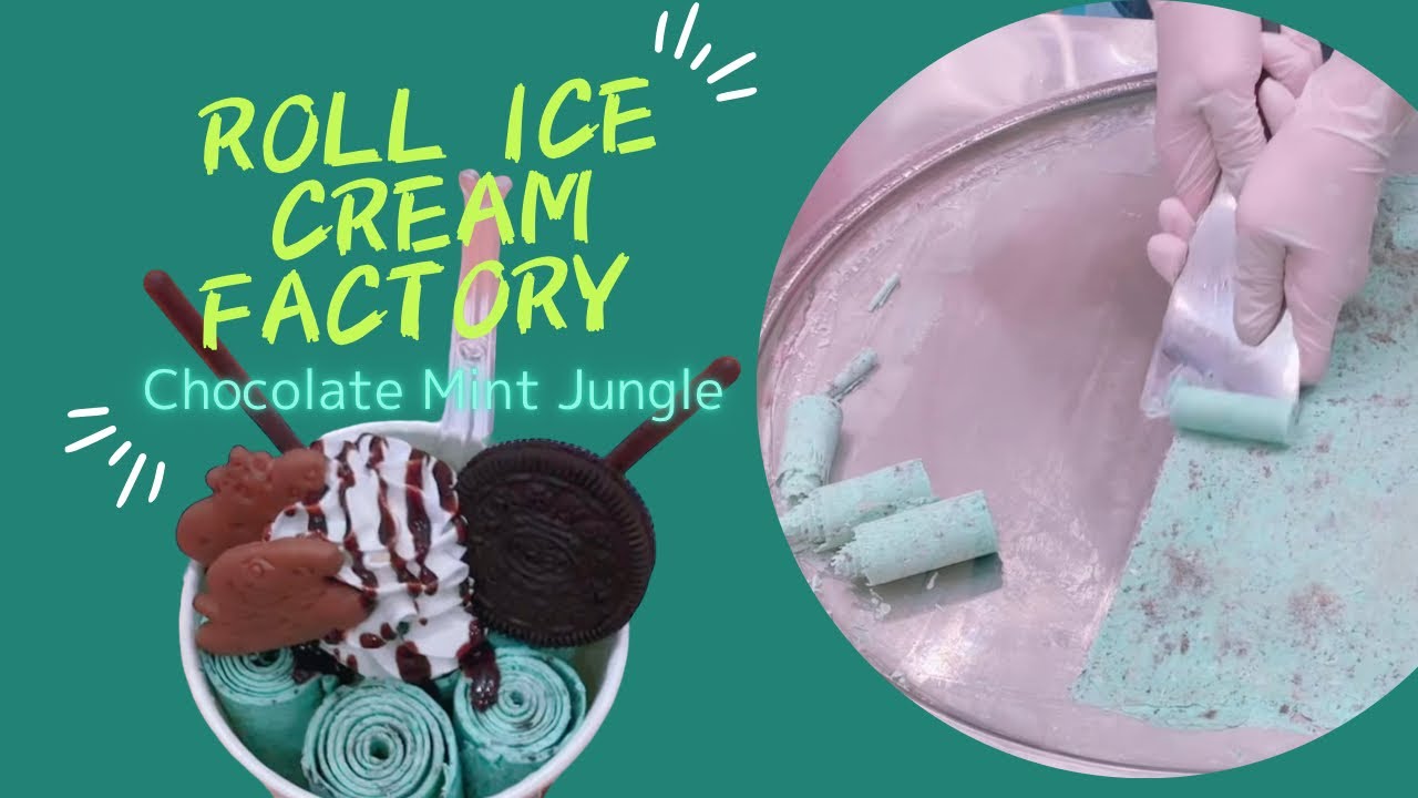 ROLL ICE CREAM FACTORY Chocolate Mint Jungle - YouTube