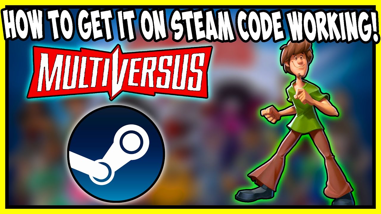 HOW TO CLAIM MULTIVERSUS AND DOWNLOAD IT ON STEAM WORKING CODE - YouTube