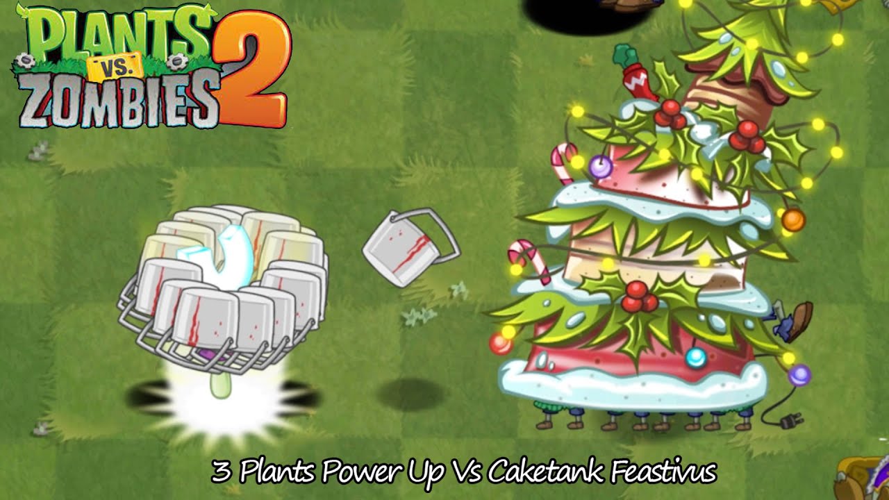 Plants Vs Zombies 2 - Pvz 2 - 3 Plants Max Level Power Up Vs Cake Tank ...