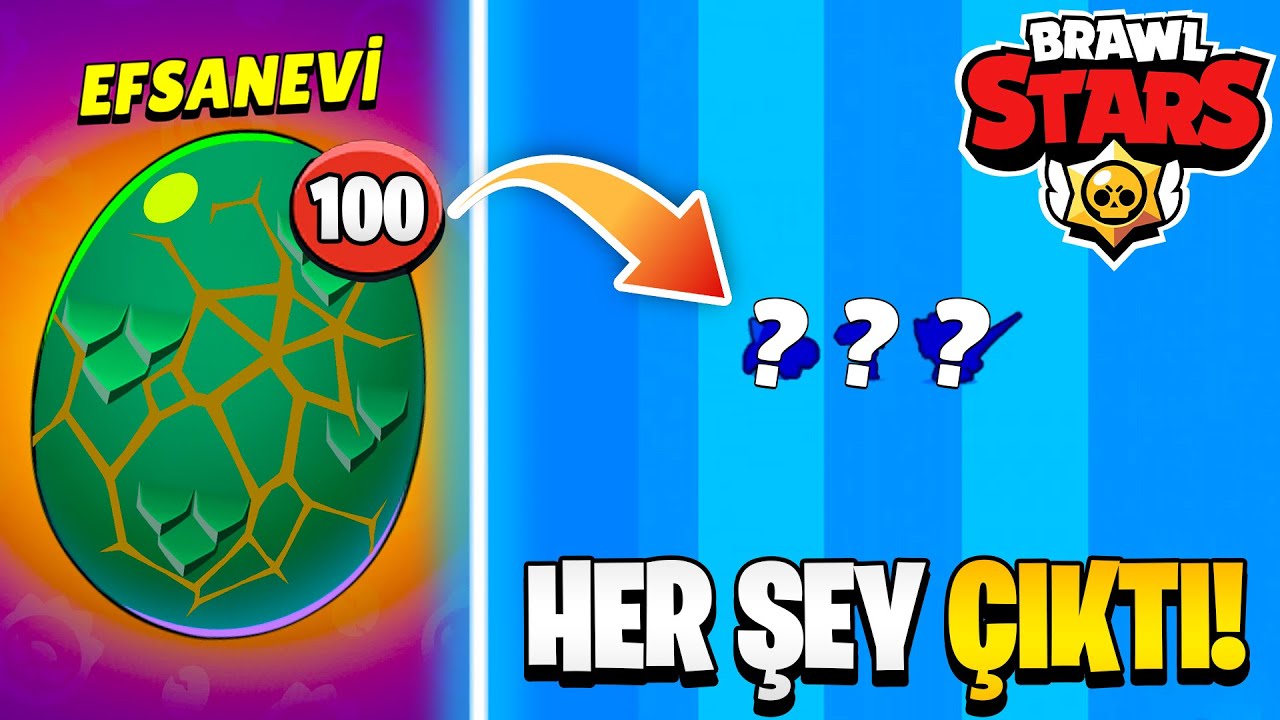 BRAWL STARS 100 EFSANEVİ YUMURTA AÇILIMI | SQUAD BUSTERS NASIL OYNANIR ...