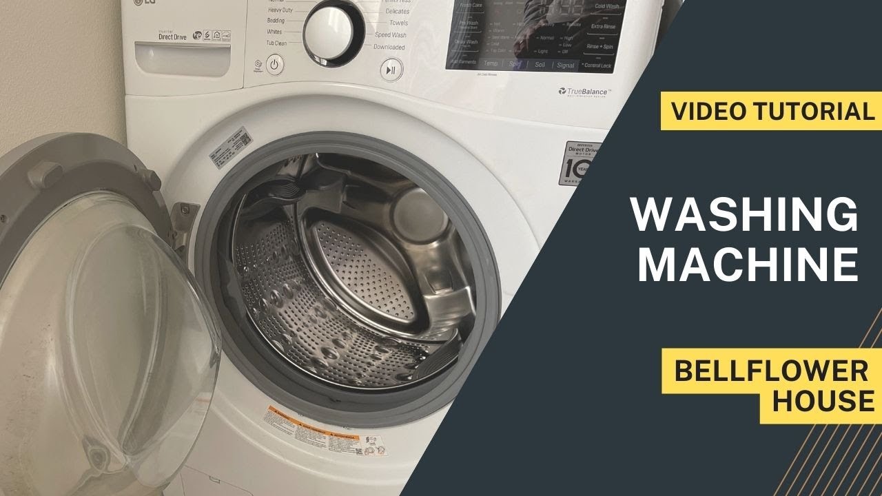 Washing Machine Tutorial - Bellflower House - YouTube