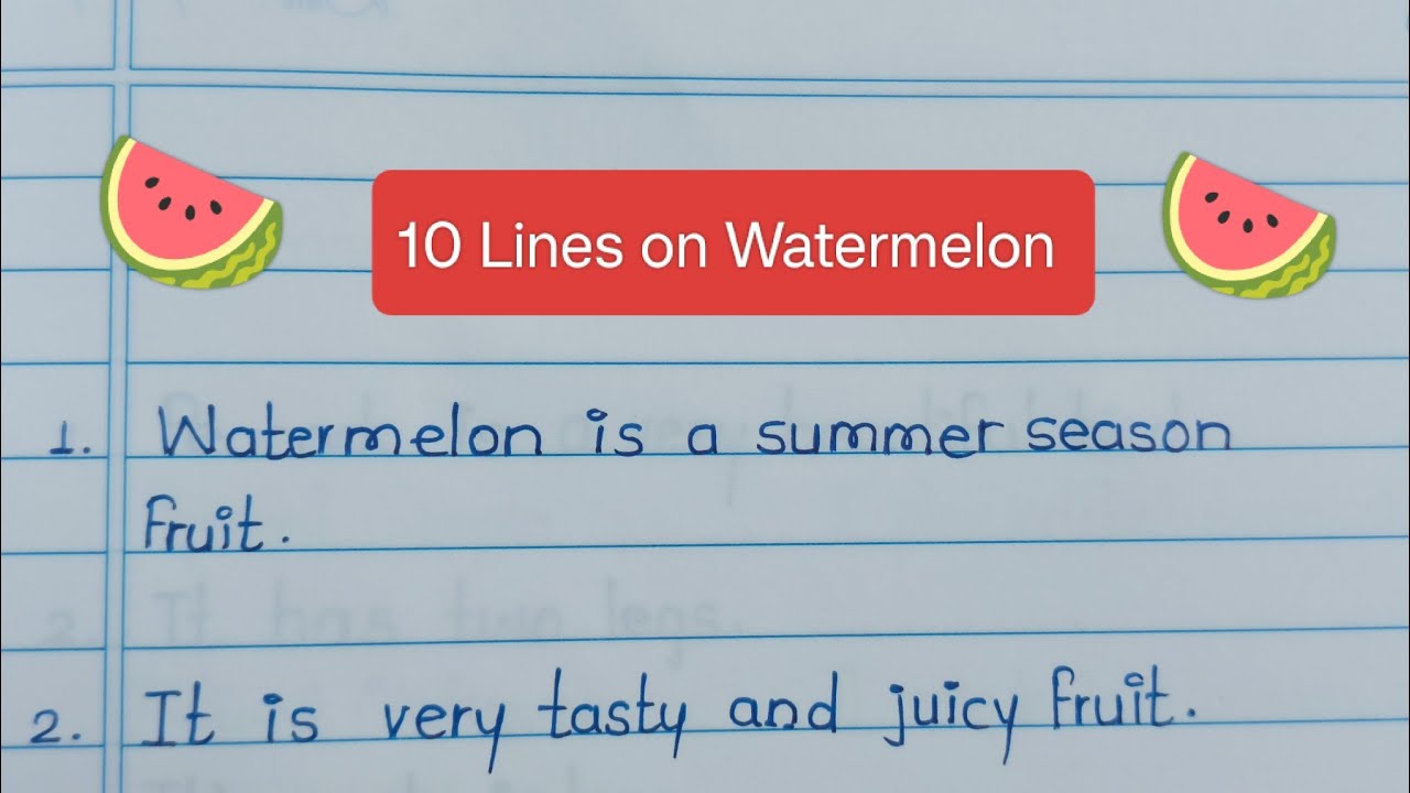 Watermelon Essay | 10 lines Essay on Watermelon | Simple and short ...