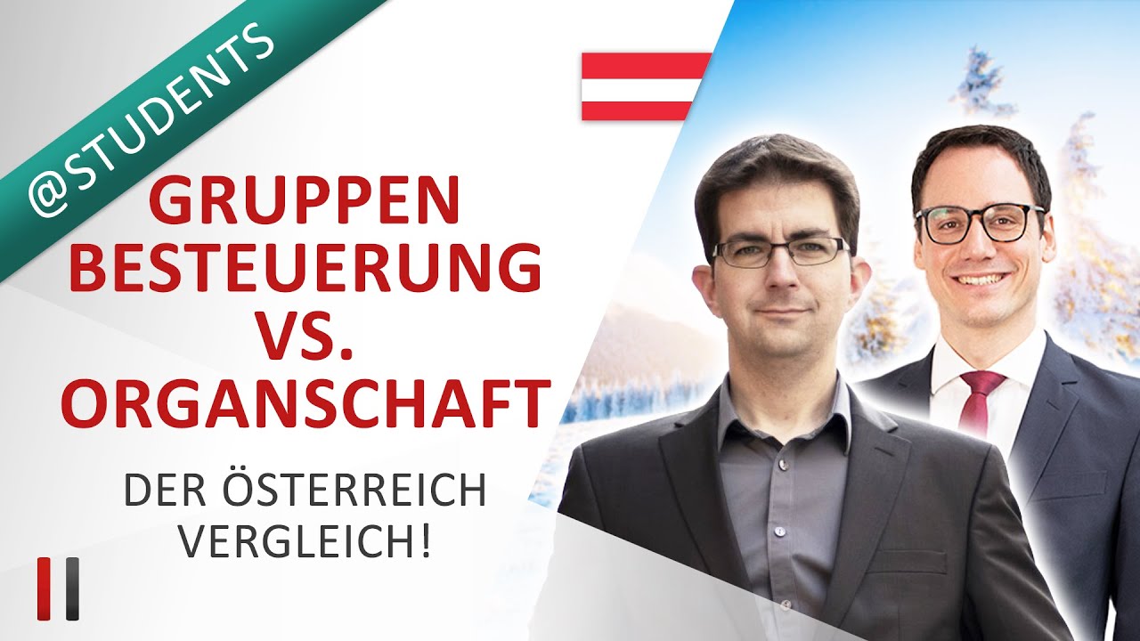 Gruppenbesteuerung in Österreich vs. Organschaft in Deutschland - ein ...