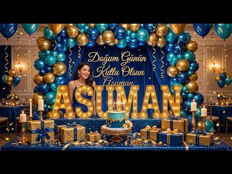 Doğum Günün Kutlu Olsun Asuman, İyi ki Doğdun Asuman Doğum Günü Şarkısı, Yapay Zeka Doğum Günü
