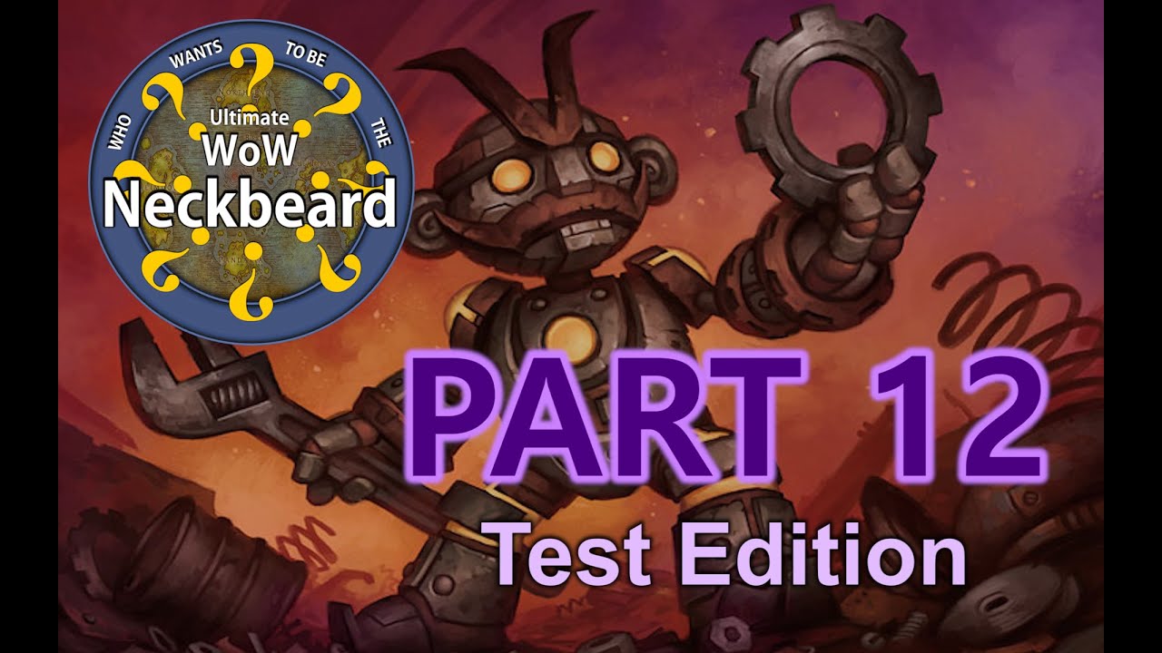 Warcraft Quiz TEST EDITION --- The Ultimate WoW Neckbeard Quiz - YouTube