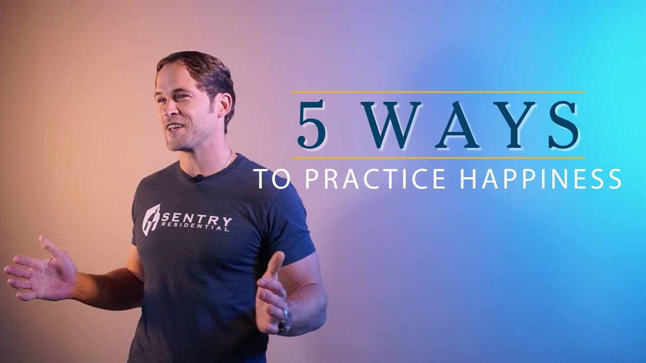 5 Ways to Practice Happiness - YouTube
