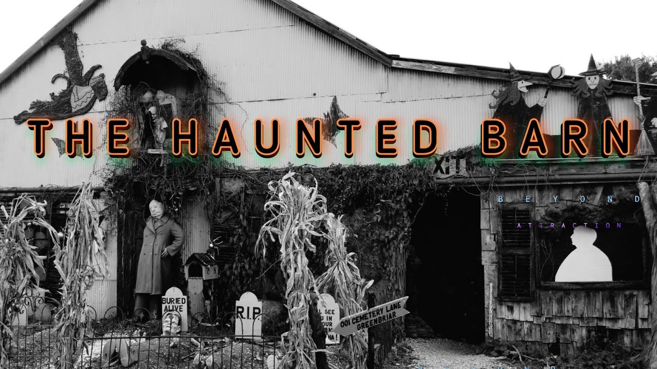 THE HAUNTED BARN - YouTube