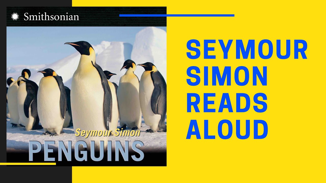 PENGUINS (excerpt) | Seymour Simon Reads Aloud - YouTube