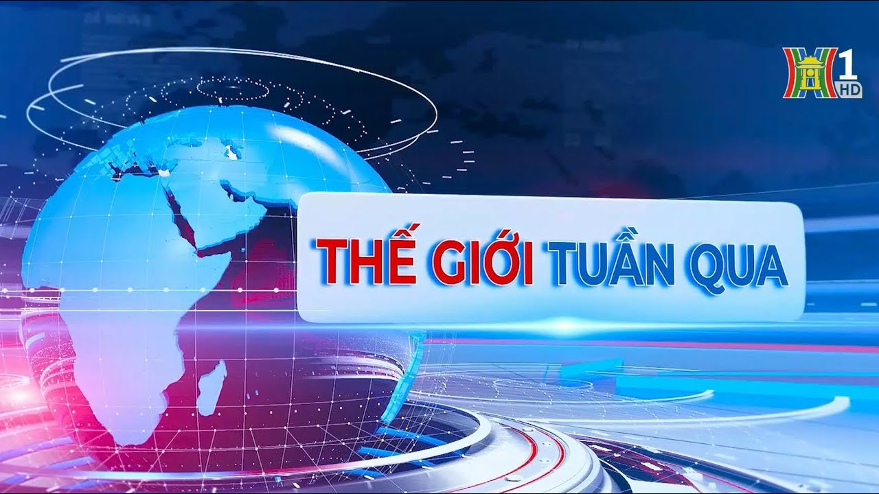 Thế giới tuần qua - Tin tức thế giới HOT nhất tuần qua - YouTube