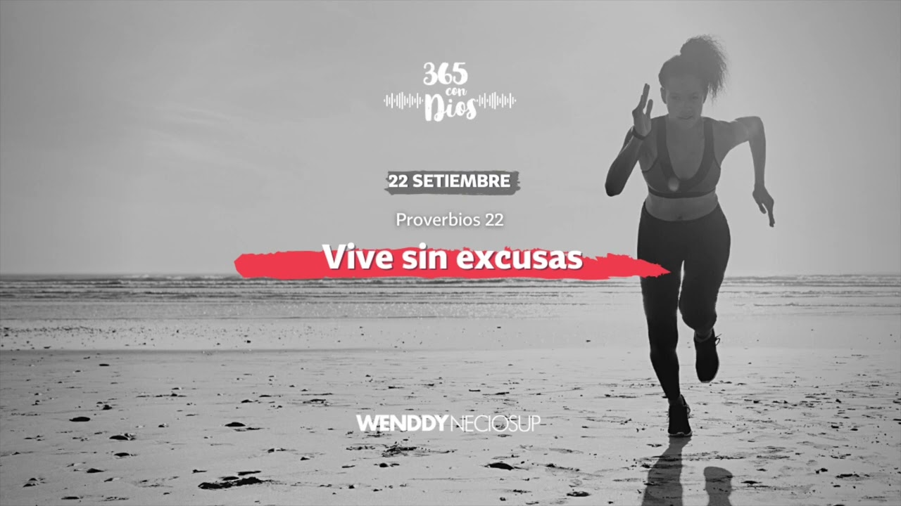 22 Set – Proverbios 22 - Vive sin excusas - YouTube