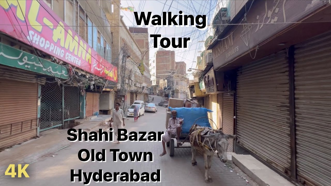 Walking Tour of Shahi Bazar | Old Town | Hyderabad | October, 2022 ...