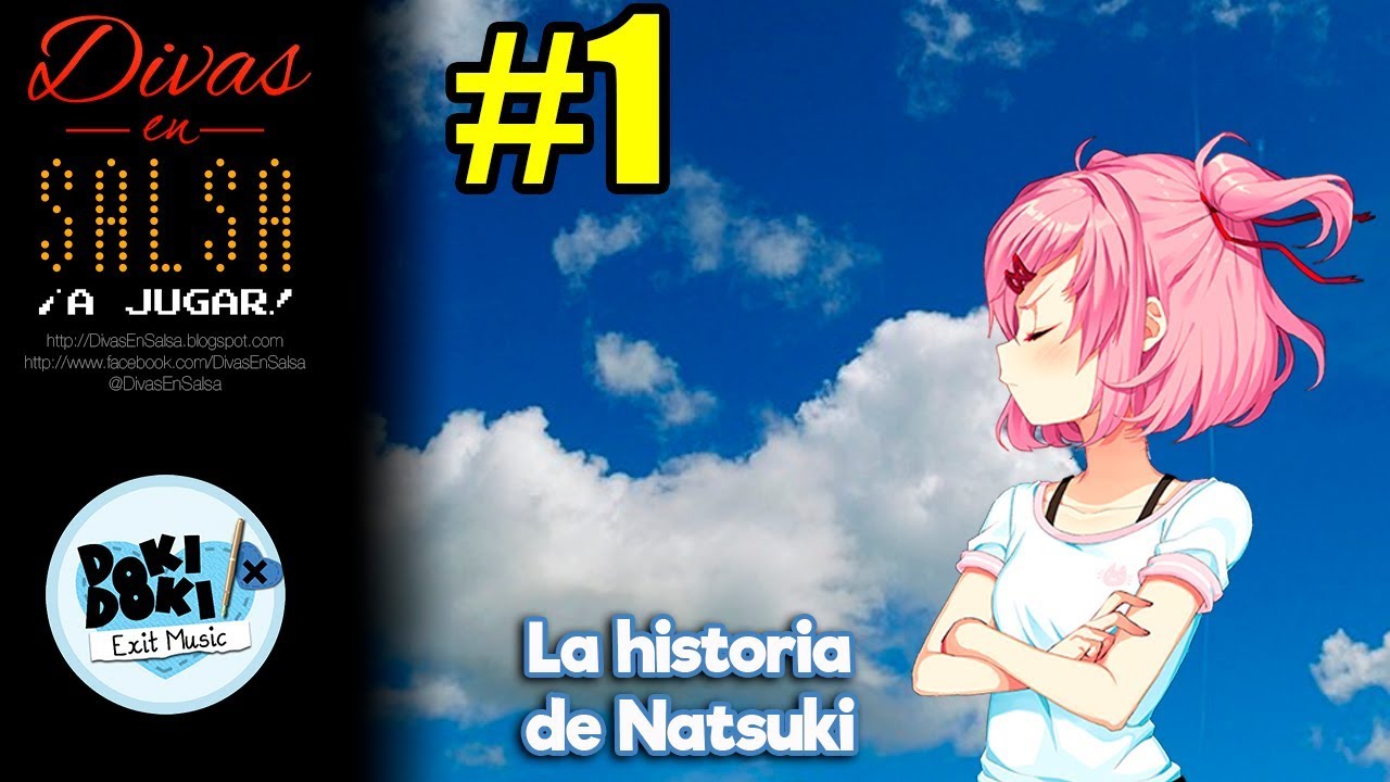 La historia de Natsuki - Doki Doki Exit Music # 1 - YouTube