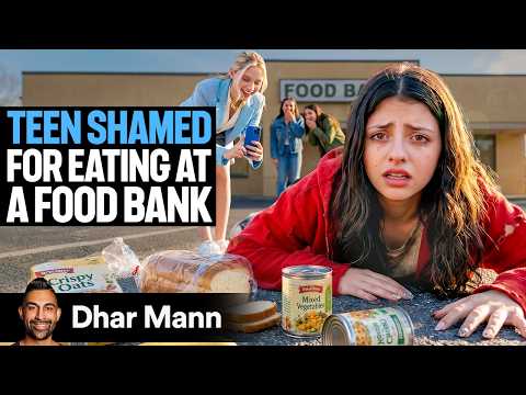 TEEN SHAMED For Eating At Food Bank | Dhar Mann Studios