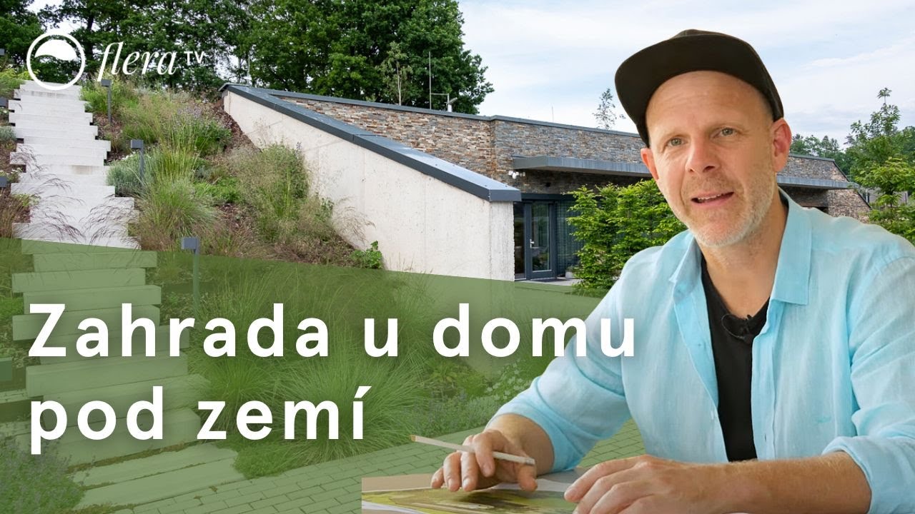 Zahrada u domu pod zemí | Inspirativní zahrada | Flera TV - YouTube