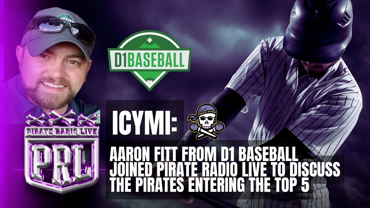 Pirate Radio Digital Special 4/30/2024 - Aaron Fitt, D1 Baseball - YouTube