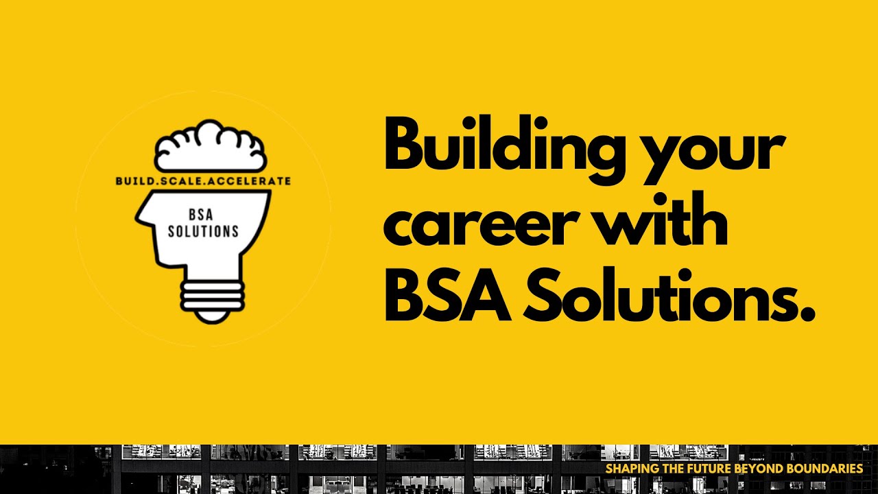 Build Your Career With BSA Solutions Inc - YouTube