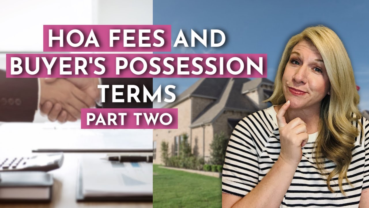 FEES FOR HOA FEES AND BUYERS POSSESSION EXPLAINED (Financial Terms in ...