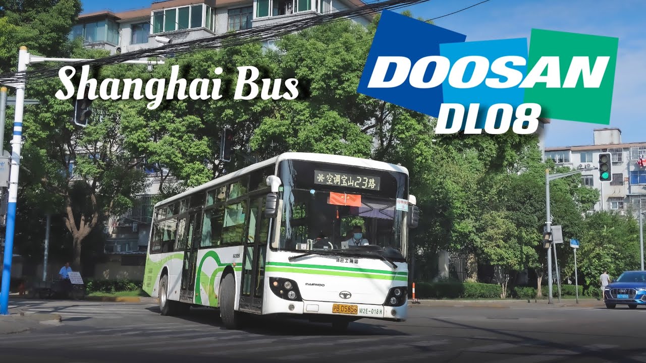 CRAZY Doosan DL08! Daewoo bus in shanghai, China, Route Baoshan 23 ...