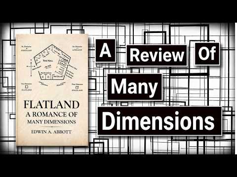 Unlocking the Secrets of Flatland by Edwin A. Abbott: A Mind-Bending Book Review