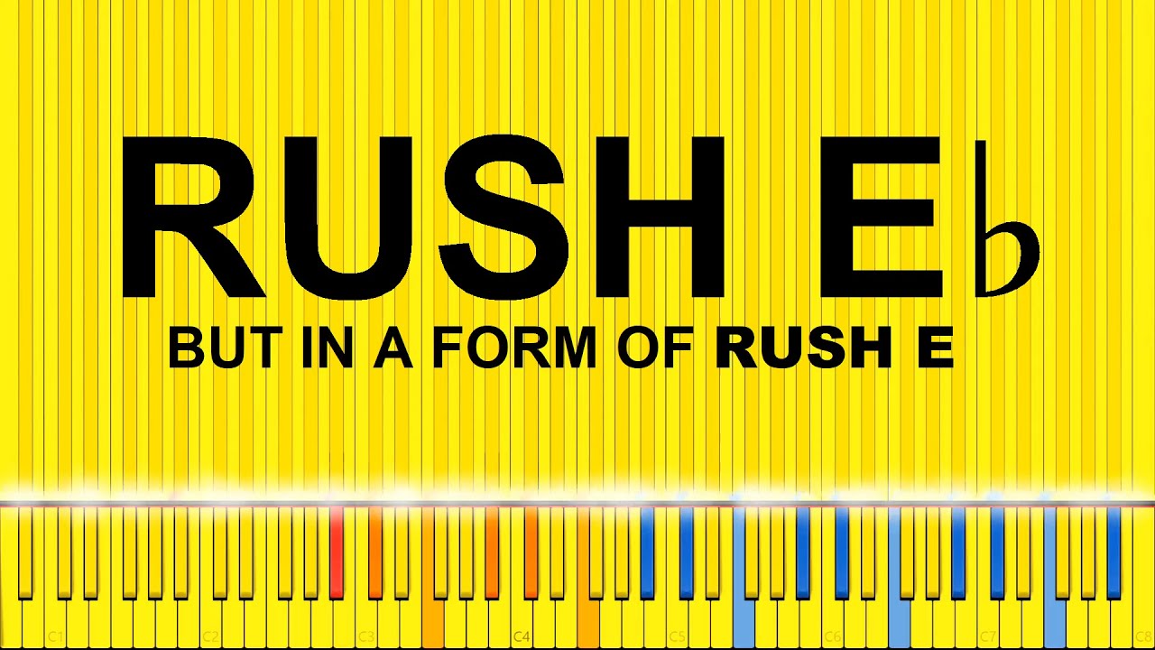 RUSH E♭ but it's like another RUSH E - YouTube