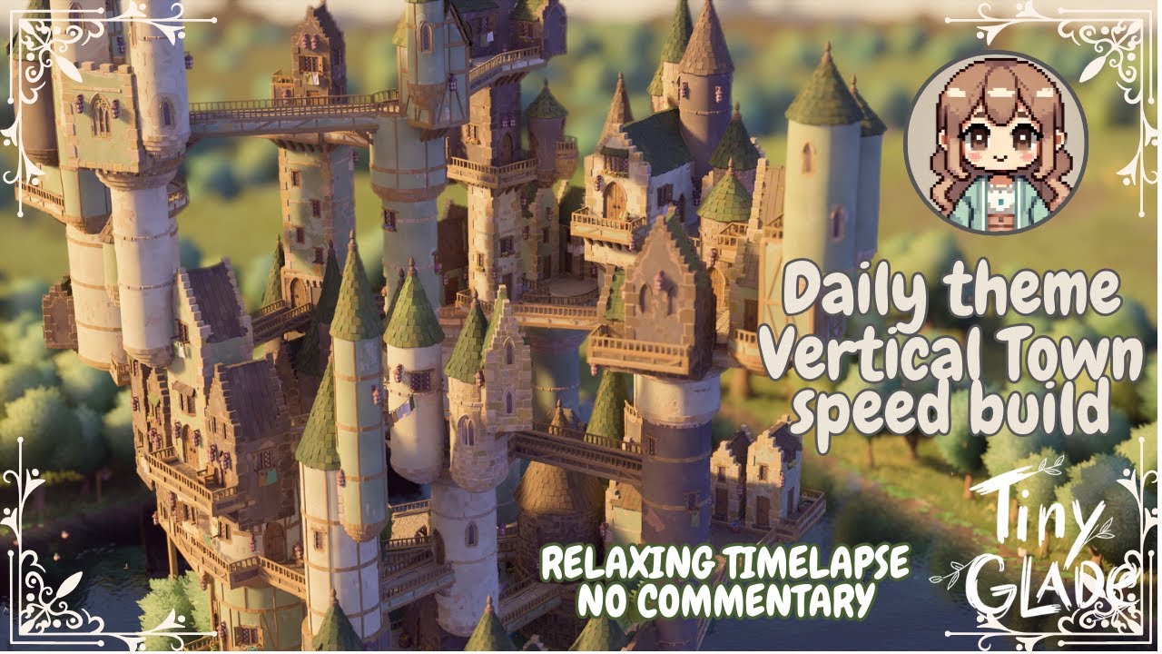 Vertical Town | Tiny Glade | Daily Theme | Relaxing Timelapse Speed ...