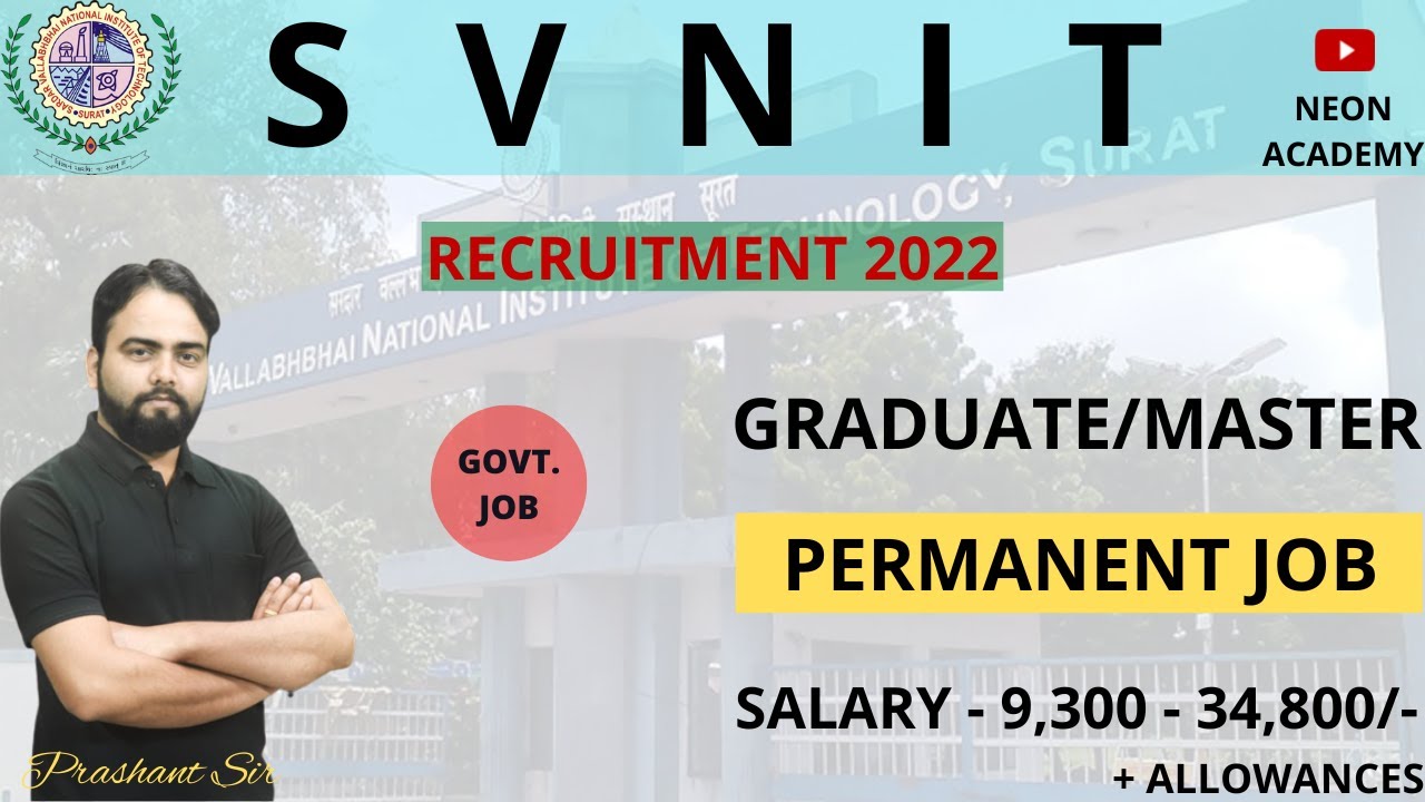 SVNIT Non-Teaching Staff Recruitment | SVNIT Vacancy 2022 |SVNIT Govt ...