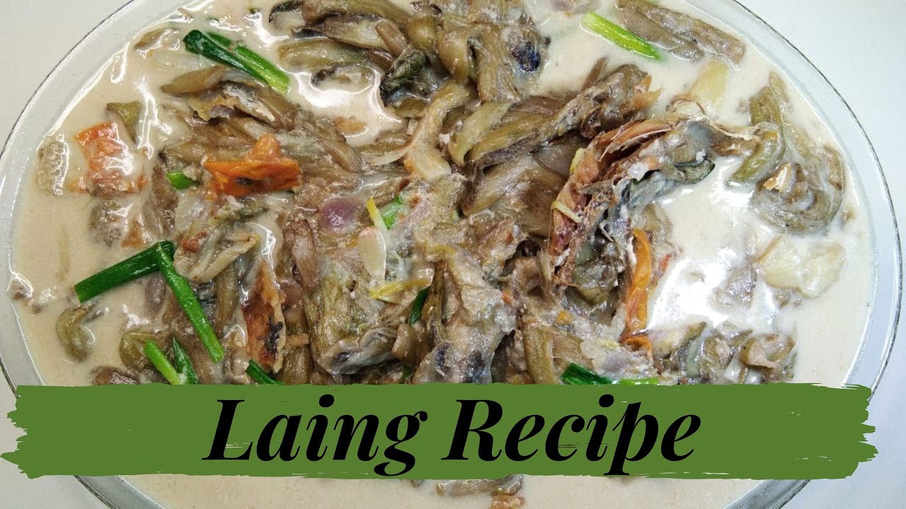 How to Cook Laing Recipe Pinoy Style | YUMMY!! ( MUST TRY IT ...