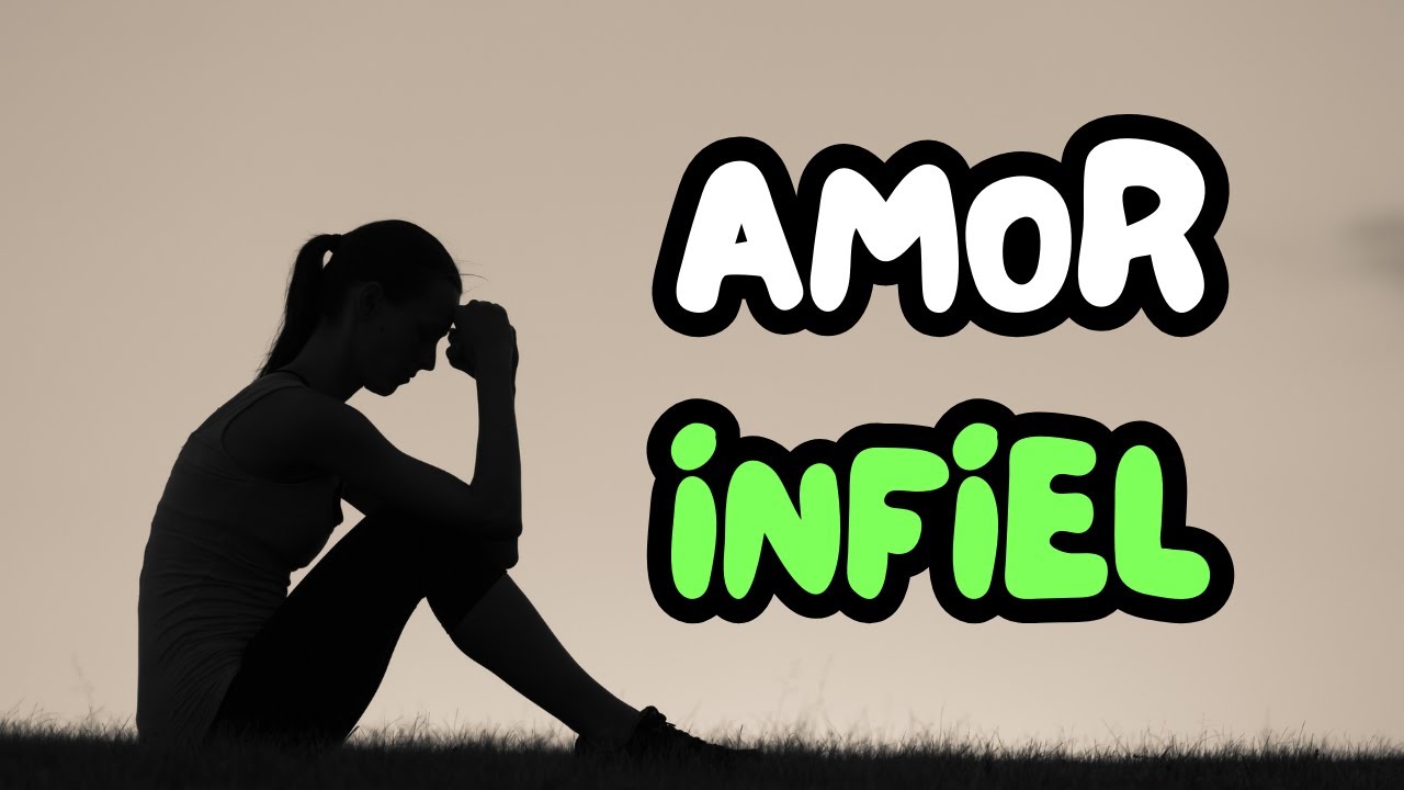 Carta a un AMOR INFIEL – Reflexiones, amor, infidelidad - YouTube