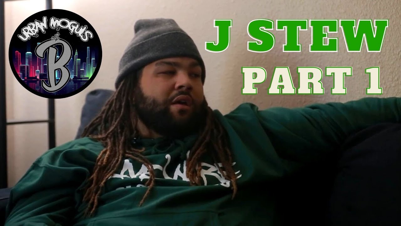 J Stew - Talks about growing up in Stockton, Meeting dad at age 21 ...