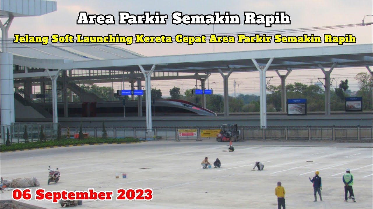 Semakin Rapih..!! Jelang Soft Launching Kereta Cepat Jakarta Bandung ...