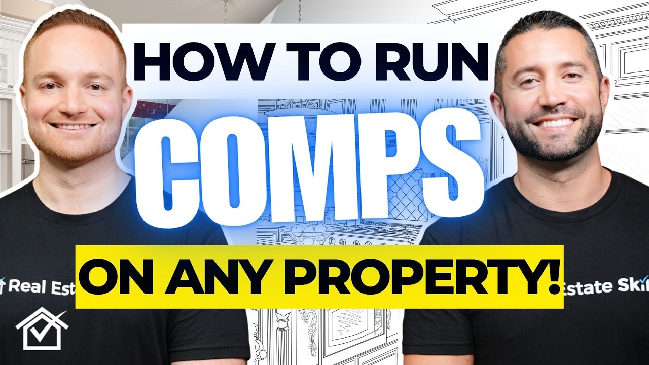 Real Estate Comps EXPLAINED: How To Value ANY Property Like A Pro ...