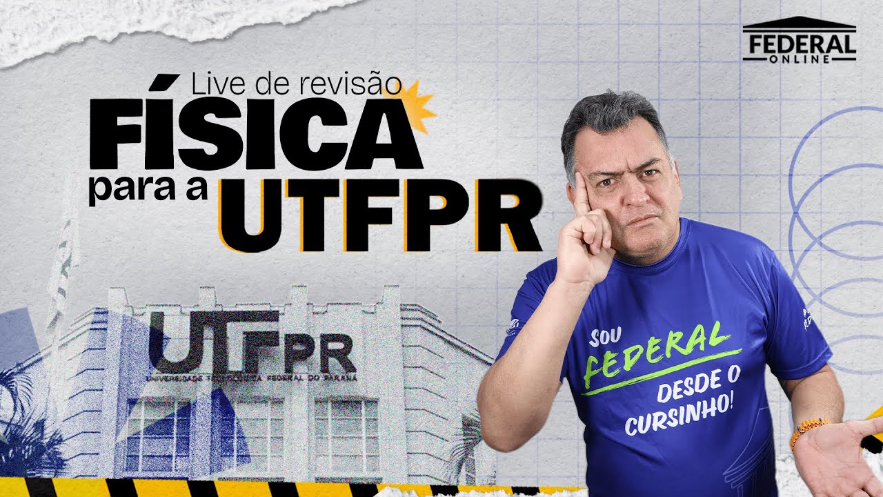 Física para a UTFPR - Live de Revisão - YouTube
