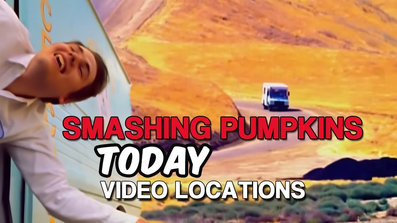 Smashing Pumpkins Today Video Locations - YouTube