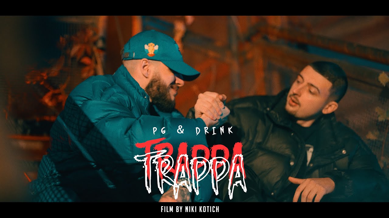 PG & DRINK - TRAPPA (OFFICIAL VIDEO) Prod. By BLAJO - YouTube