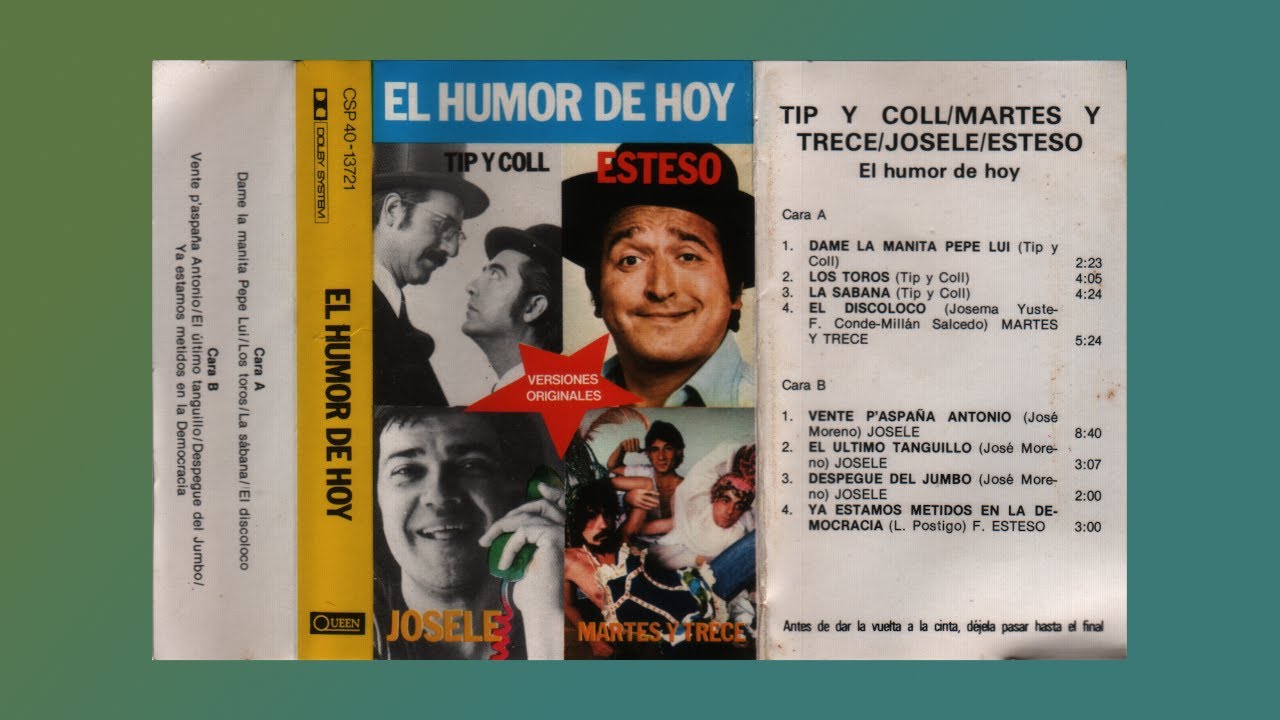 el humor de hoy TIP y COLL ESTESO 1979 cassette completo - YouTube