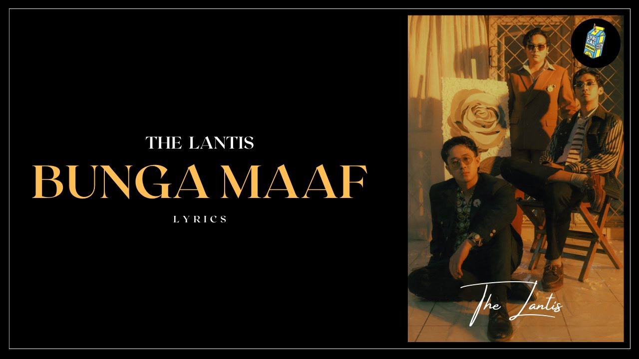 Bunga Maaf - The Lantis (lyrics - YouTube