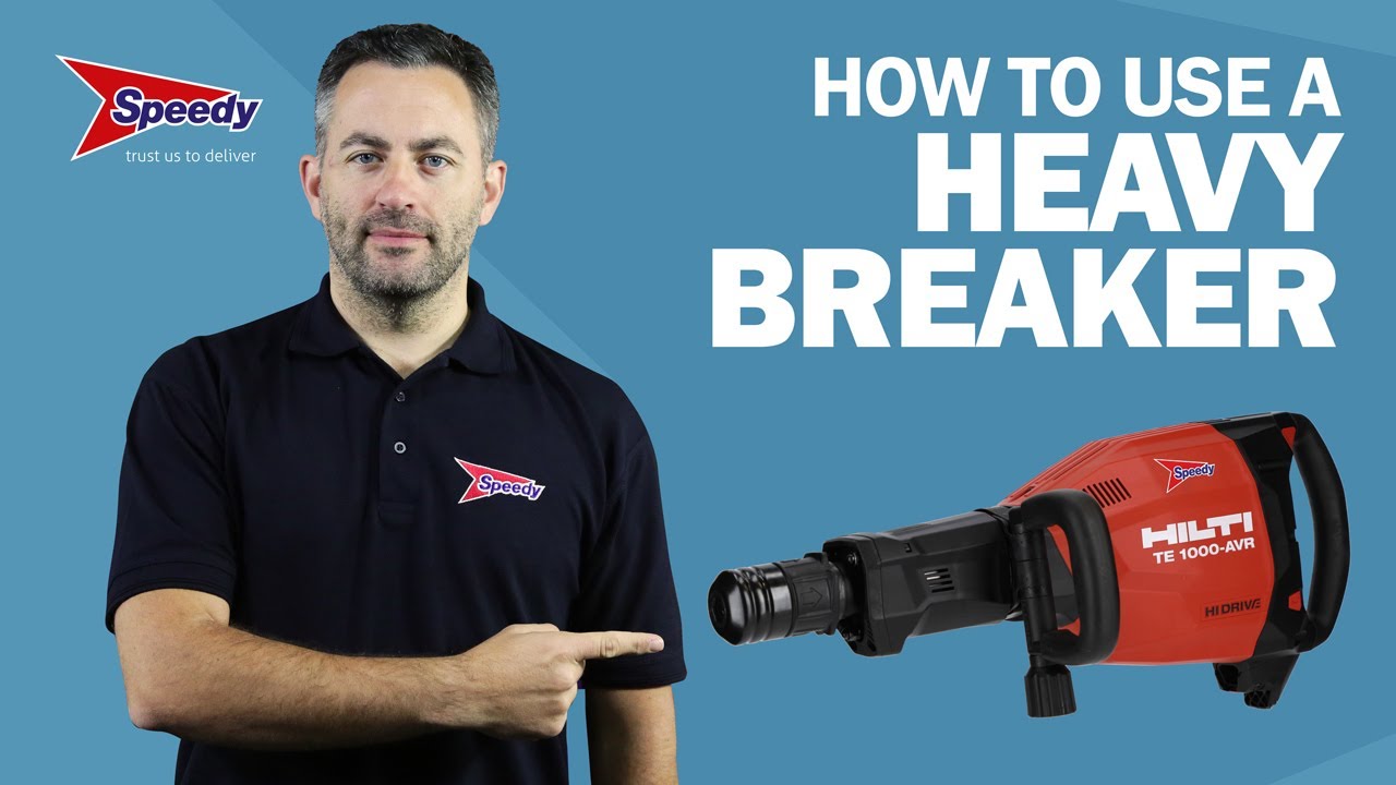 How to use a heavy breaker - correctly and safely | Speedy Services ...