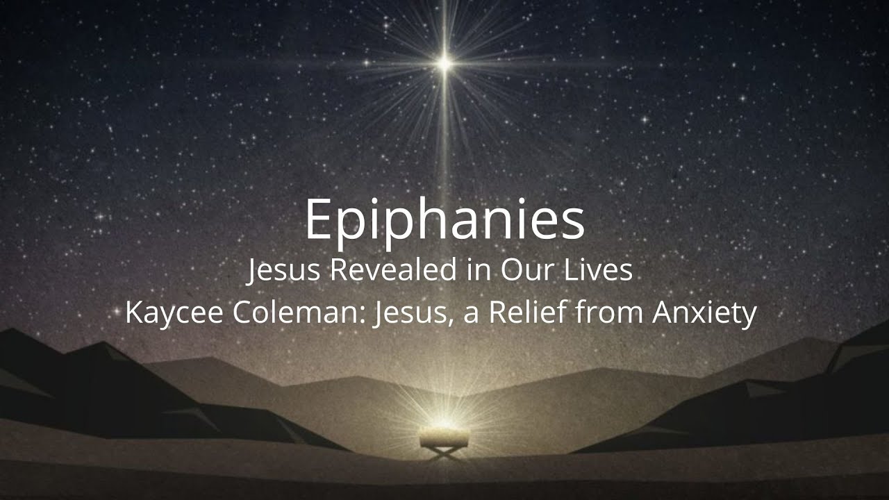 Kaycee Coleman: Jesus, a Relief from Anxiety - YouTube