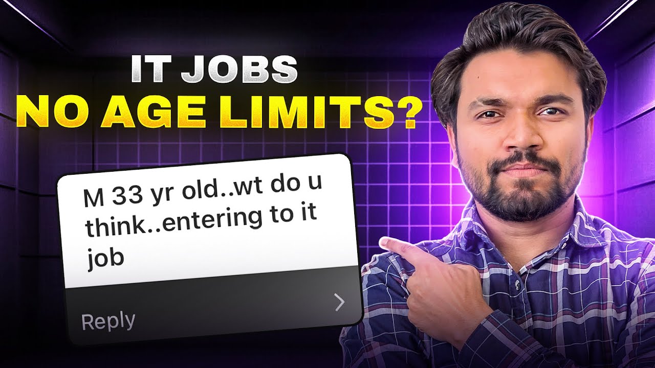 No Age Limit For IT JOBS? | Never Too Late To Start In IT Industry ...