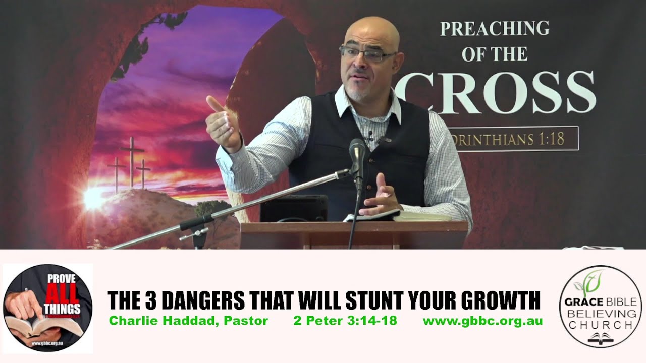 The 3 Dangers that will Stunt your Growth, 2 Peter 3:14-18. Charlie ...